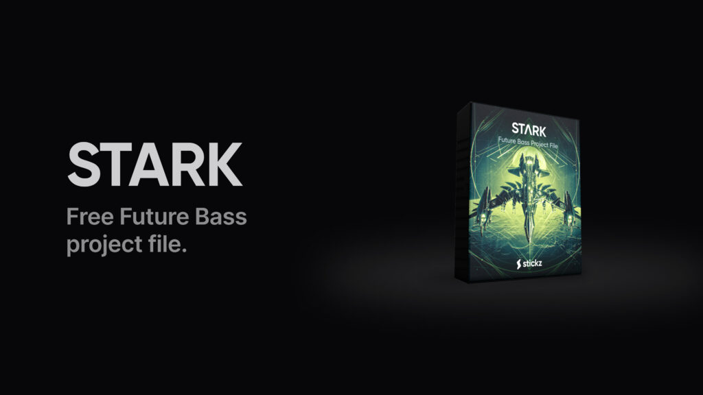 STARK | FREE Future Bass Project File | Stickz
